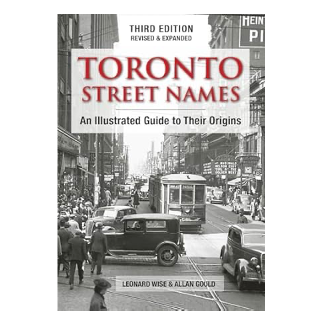 Toronto Street Names: An Illustrated Guide to Their Origins Third Edit ...