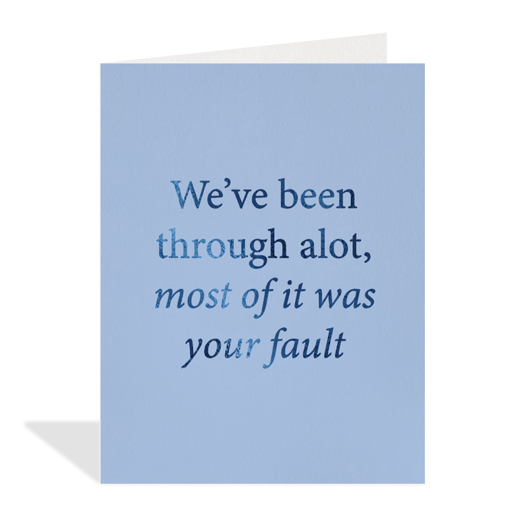 Your Fault Greeting Card – Jacaranda Tree & Co